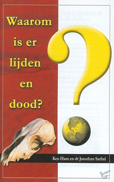 Waarom is er lijden en dood - 9789057981197