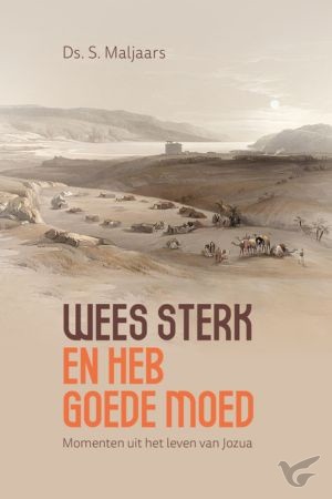 Weest sterk en heb goede moed - 9789033132483